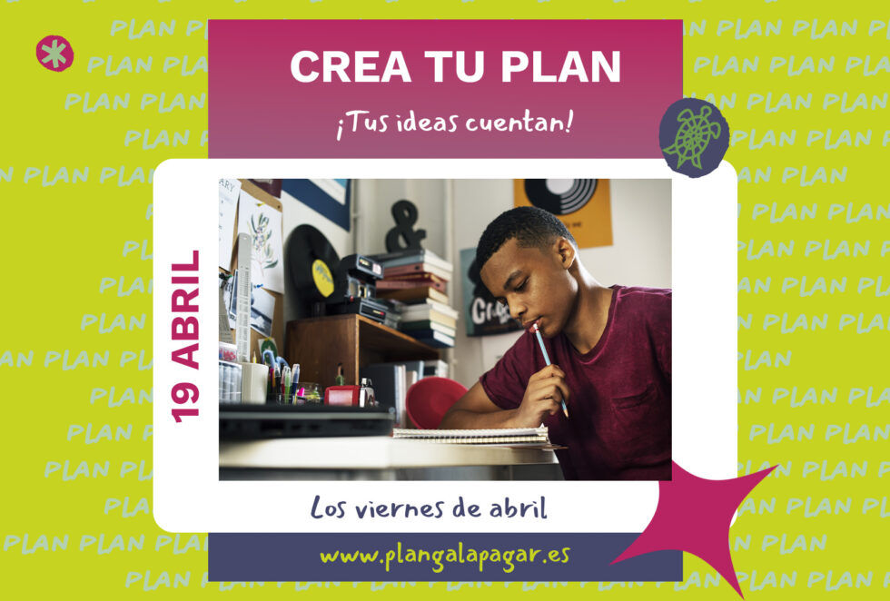 «Crea tu plan» 19 de abril | Plan Galapagar